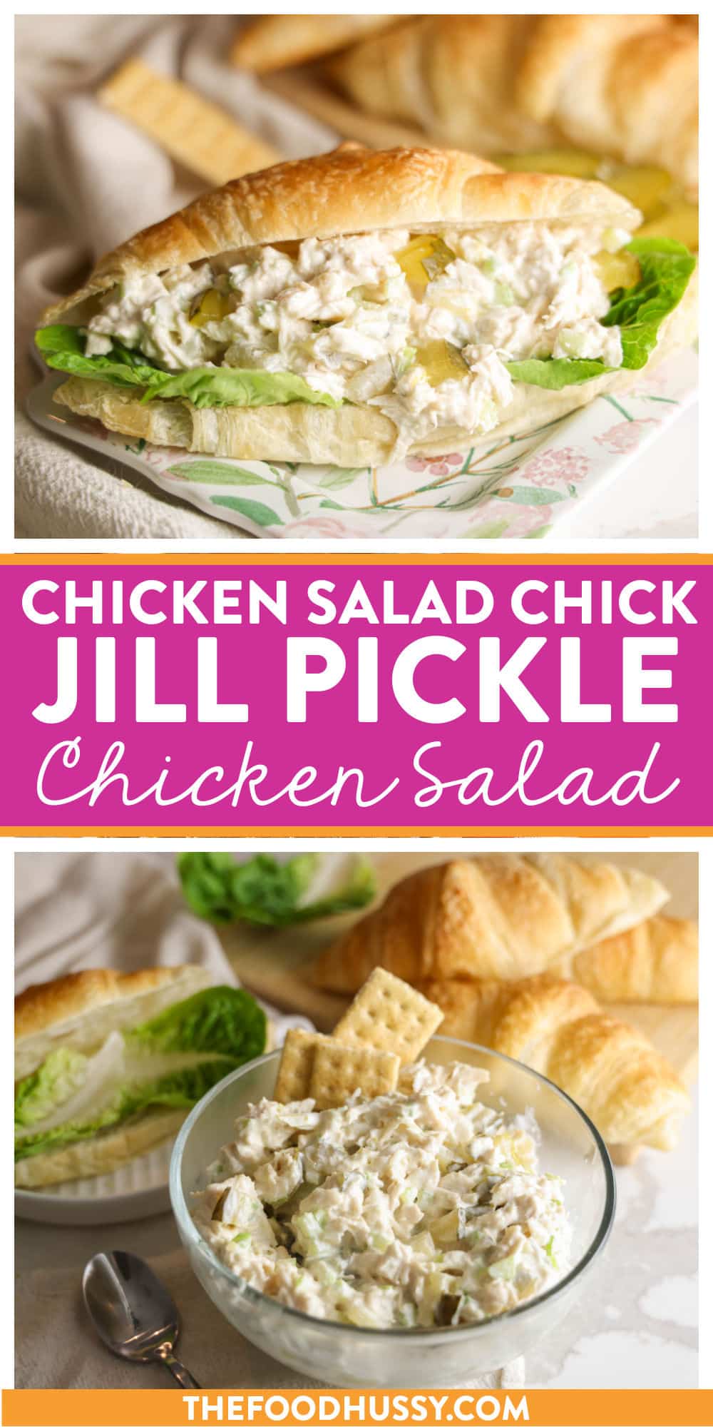 Chicken Salad Chick Jill Pickle - The Food Hussy